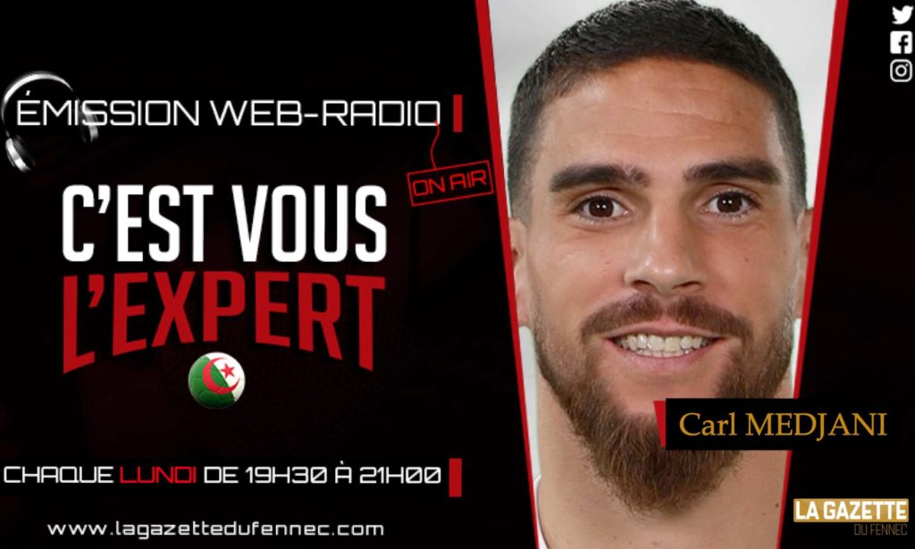 « C'est vous l'Expert » : Carl Medjani invité à l'antenne