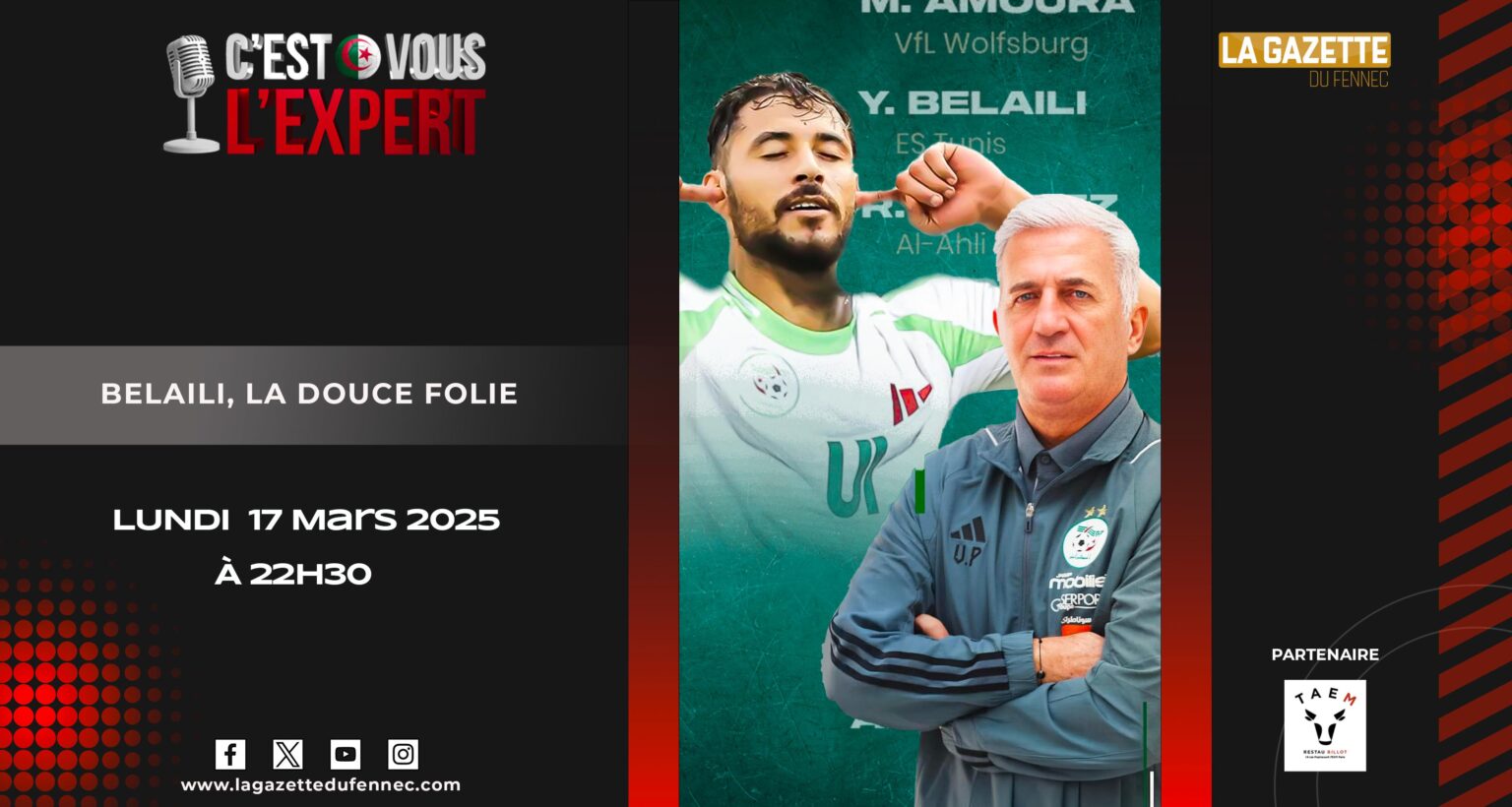 "C'est Vous L'Expert" : Retour de Belaïli et sa douce folie